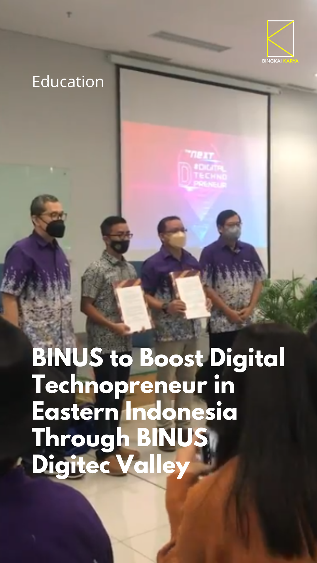 BINUS to Boost Digital Technopreneur in Eastern Indonesia Through BINUS ...