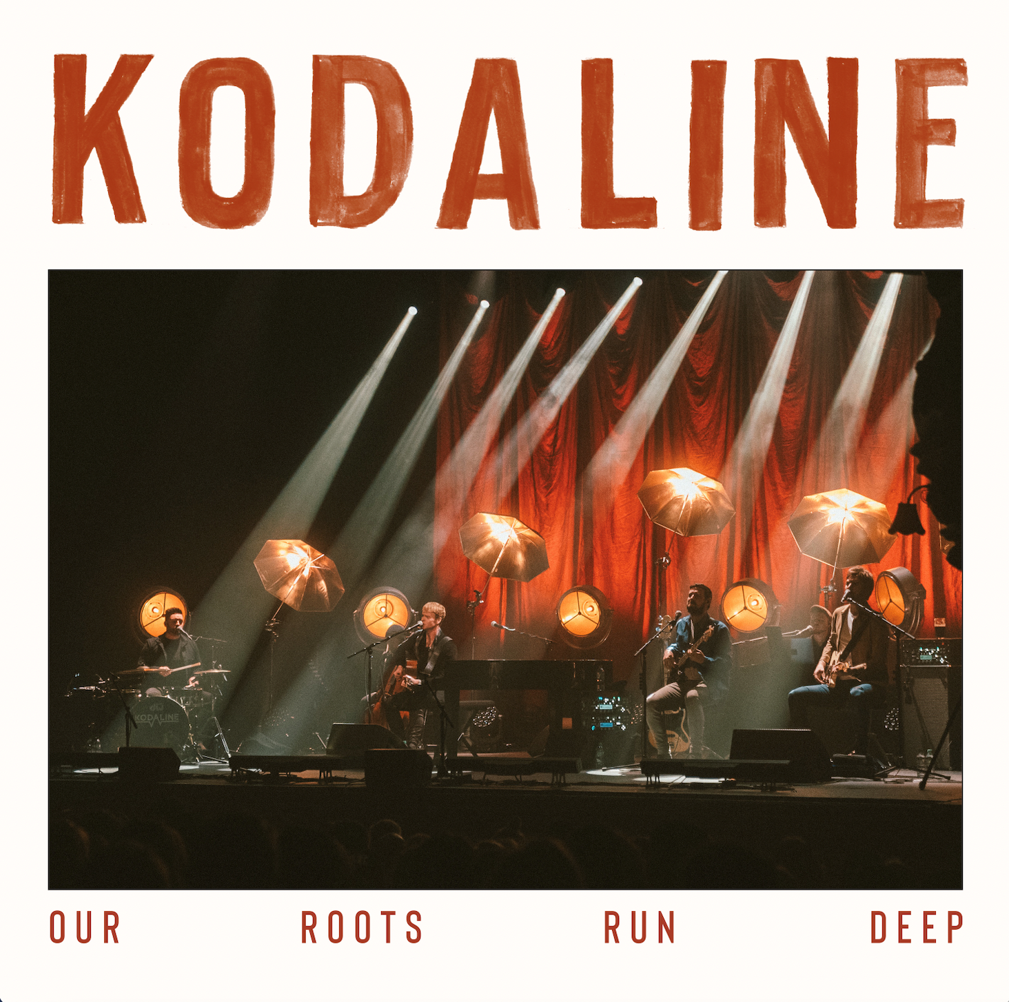 KODALINE ANNOUNCE BRAND NEW ALBUM "OUR ROOTS RUN DEEP" - Bingkai Karya