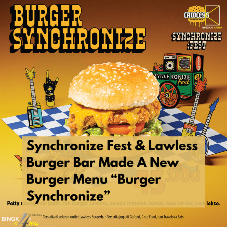 Synchronize Fest & Lawless Burger Bar Made A New Burger Menu “Burger ...