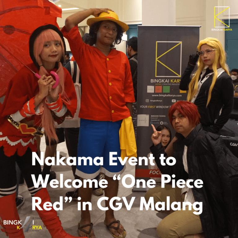 Nakama Event to Welcome “One Piece Red” in CGV Malang