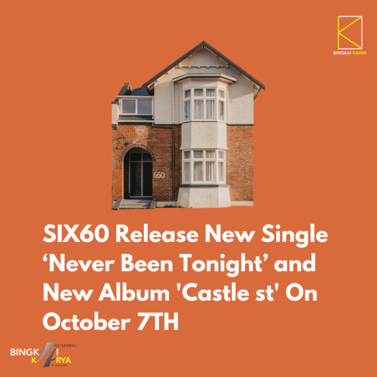SIX60 Release New Single ‘Never Been Tonight’ and New Album 'Castle st ...