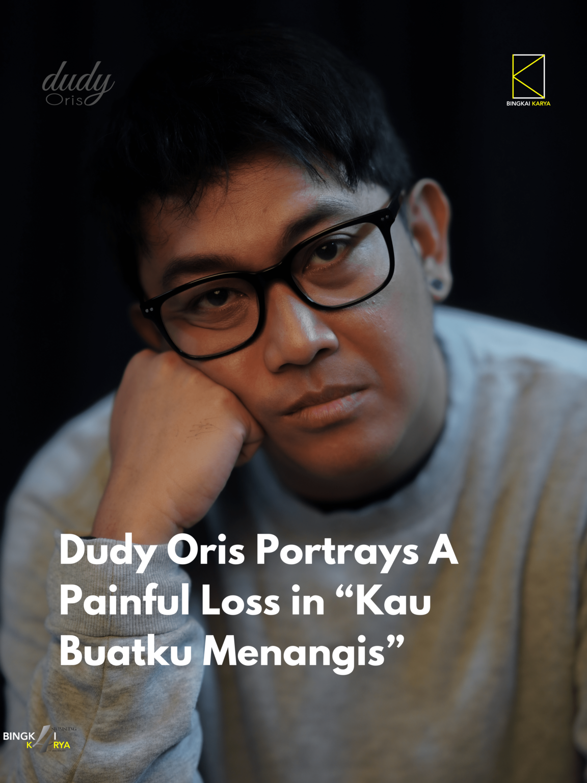 Dudy Oris Portrays A Painful Loss in “Kau Buatku Menangis”