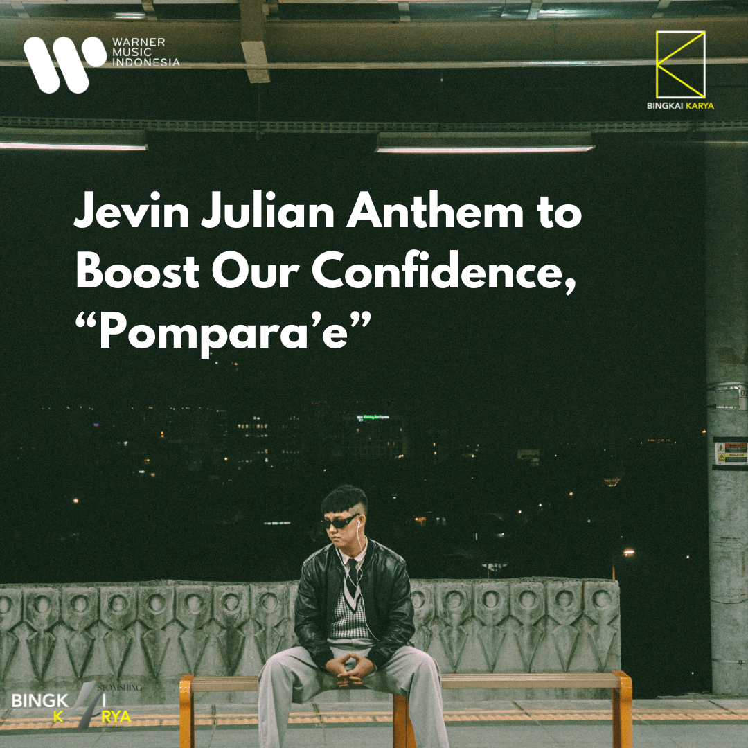 Jevin Julian Anthem to Boost Our Confidence, “Pompara’e"