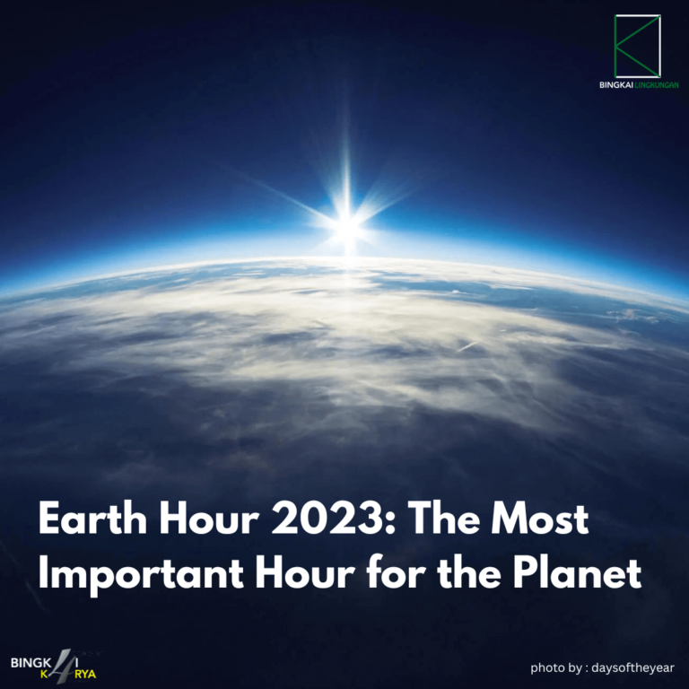 Earth Hour 2023: The Most Important Hour for the Planet