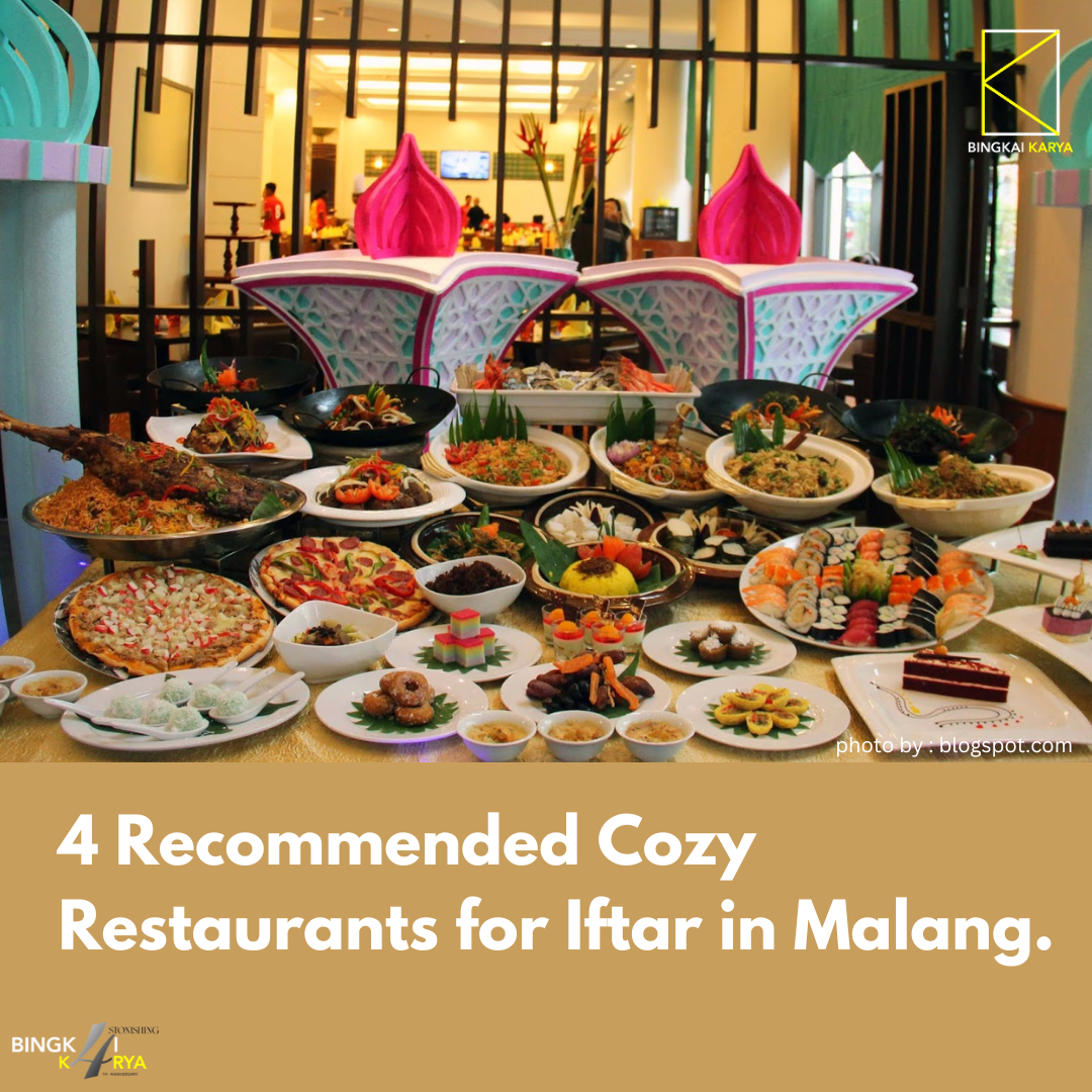 4 Recommended Cozy Restaurants for Iftar in Malang.