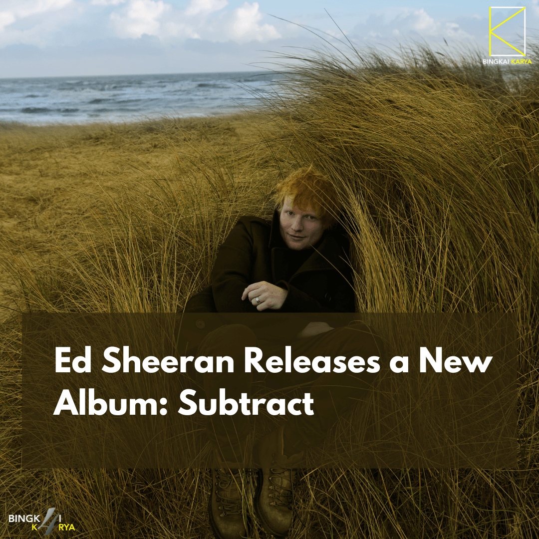Ed Sheeran Releases a New Album: Subtract
