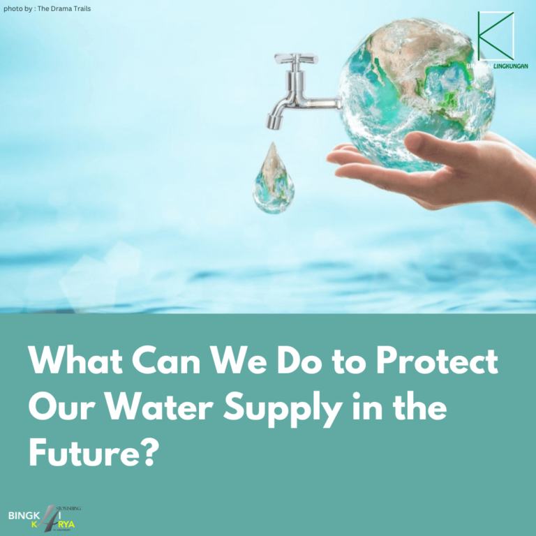 What Can We Do to Protect Our Water Supply in the Future?