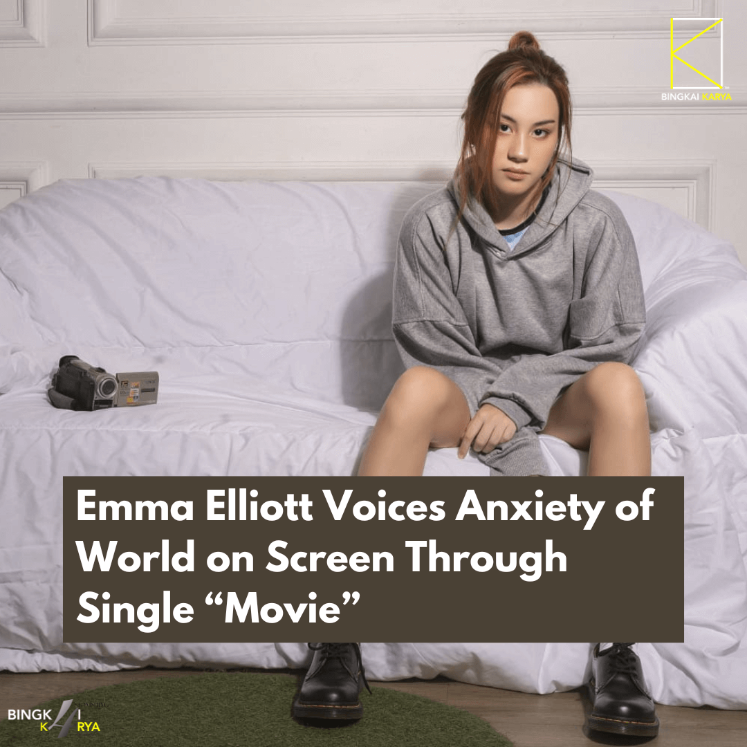 Emma Tedja Elliott Voices Anxiety Through Single “Movie”