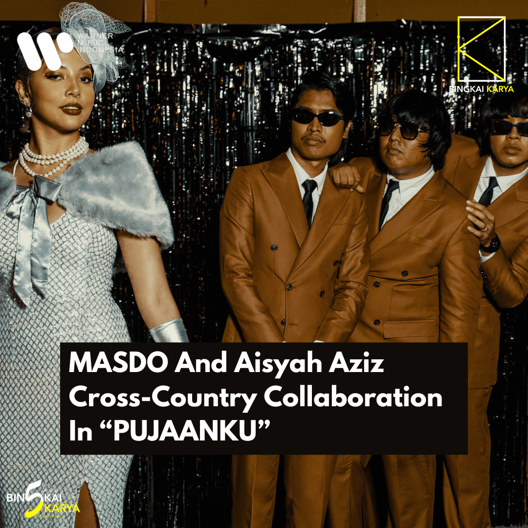MASDO And Aisyah Aziz Cross-Country Collaboration In “PUJAANKU ...