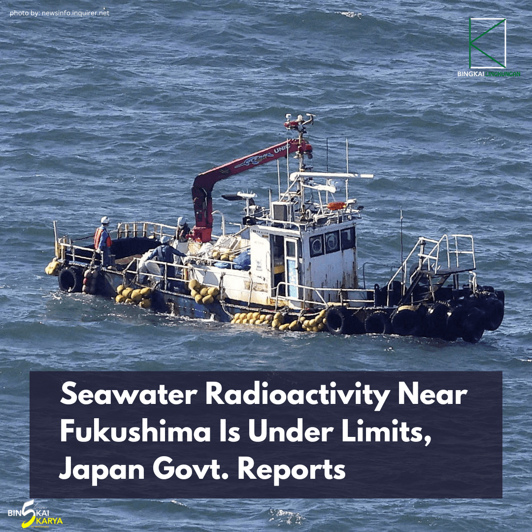 Seawater Radioactivity Near Fukushima Is Under Limits, Japan Govt. Reports