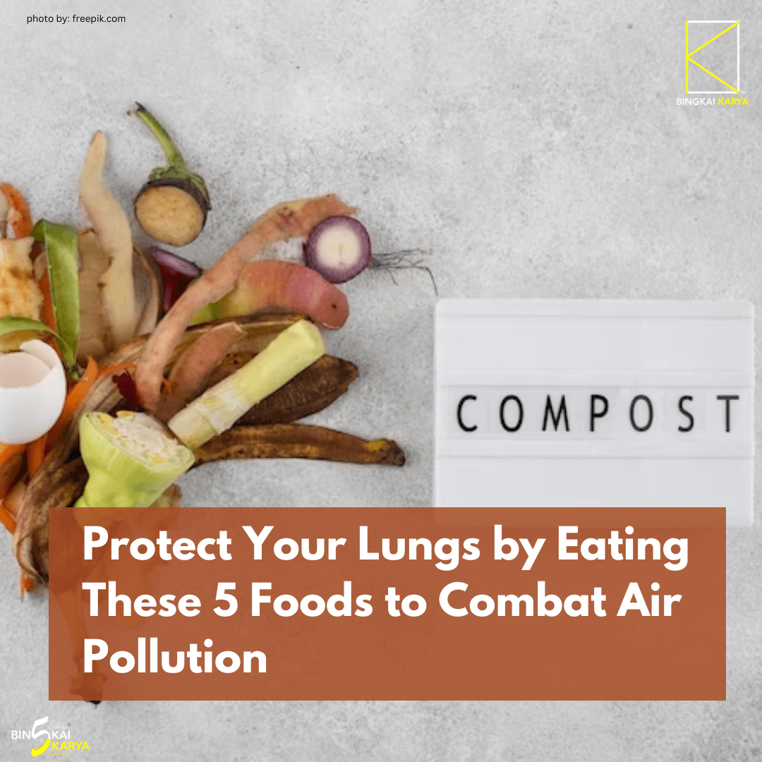 Protect Your Lungs by Eating These 5 Foods to Combat Air Pollution