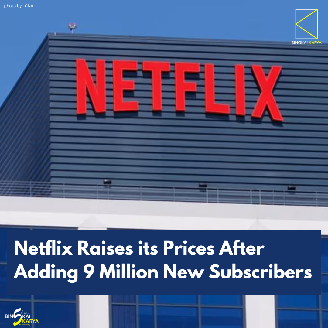 Netflix Raises Its Prices After Adding 9 Million New Subscribers