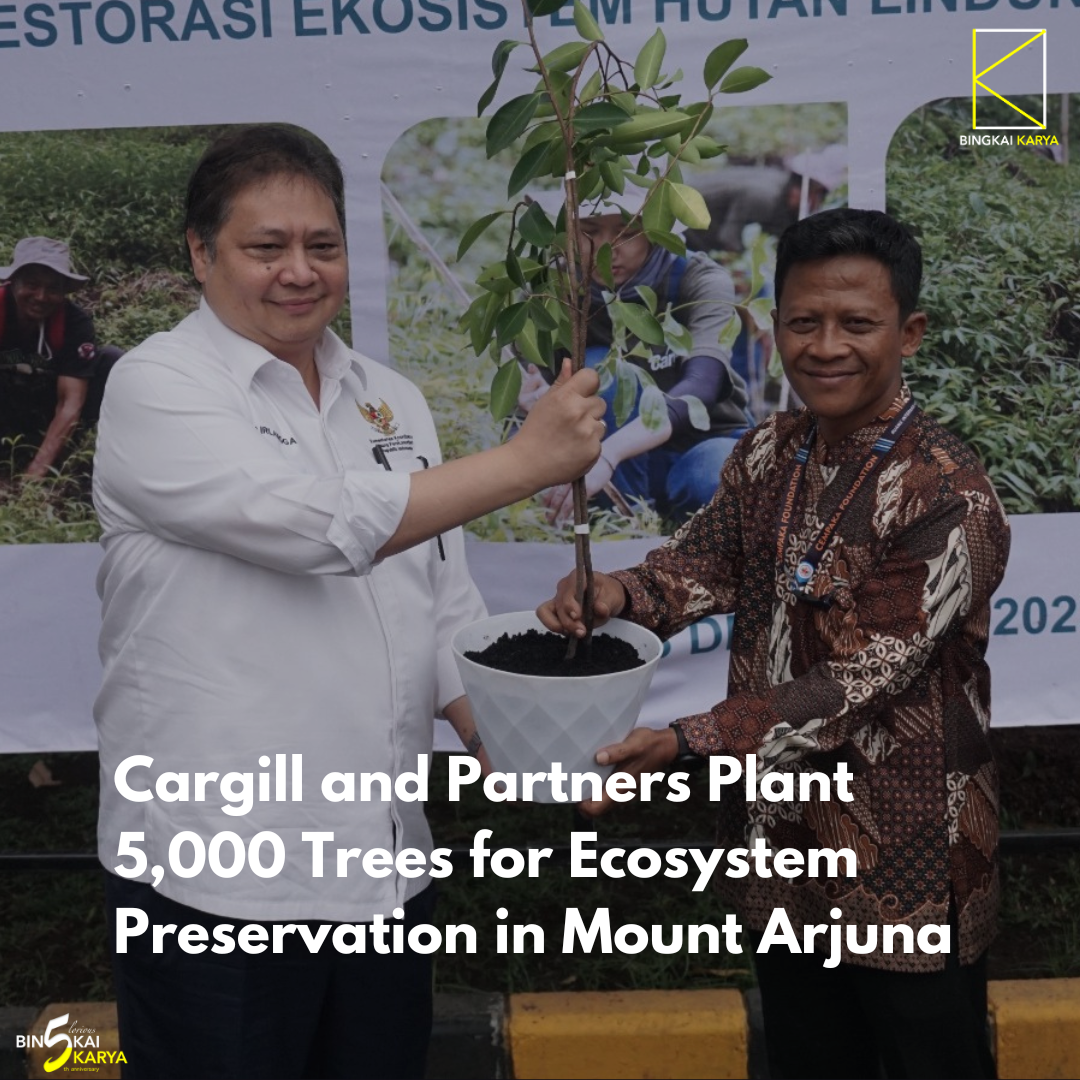 Cargill and Partners Plant 5,000 Trees for Ecosystem Preservation in ...
