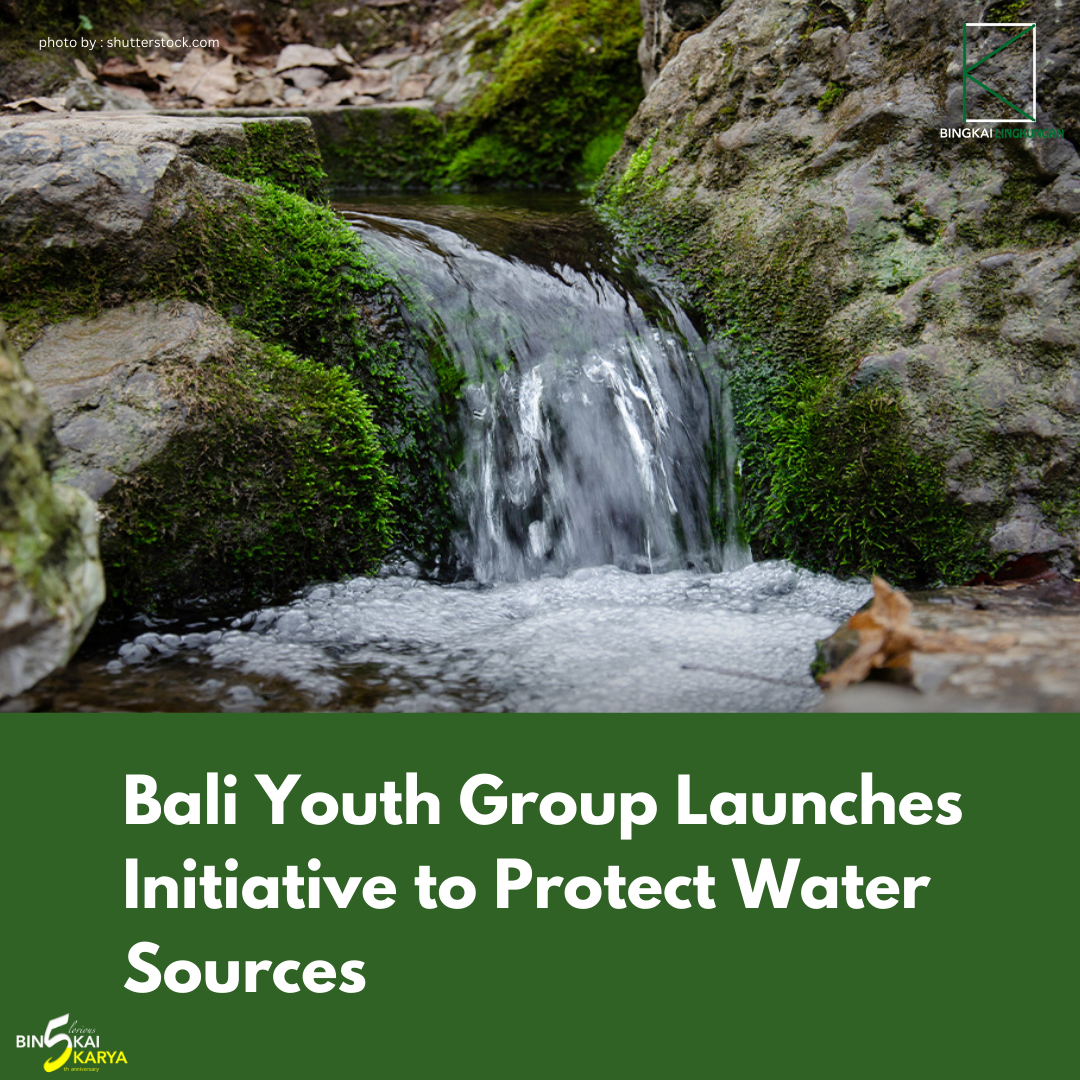 Bali Youth Group Launches Initiative to Protect Water Sources - Bingkai ...