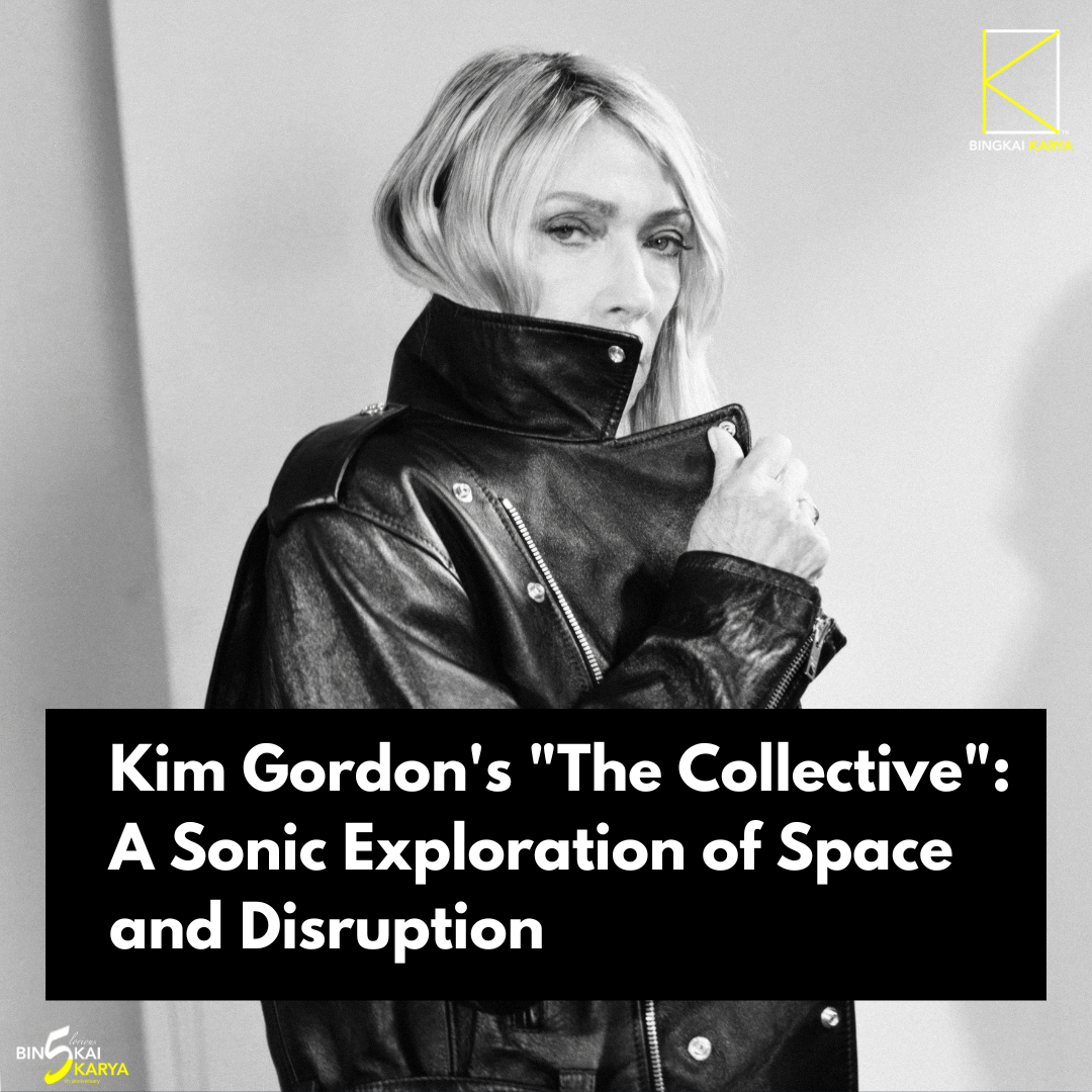 Kim Gordon's "The Collective": A Sonic Exploration of Space and ...