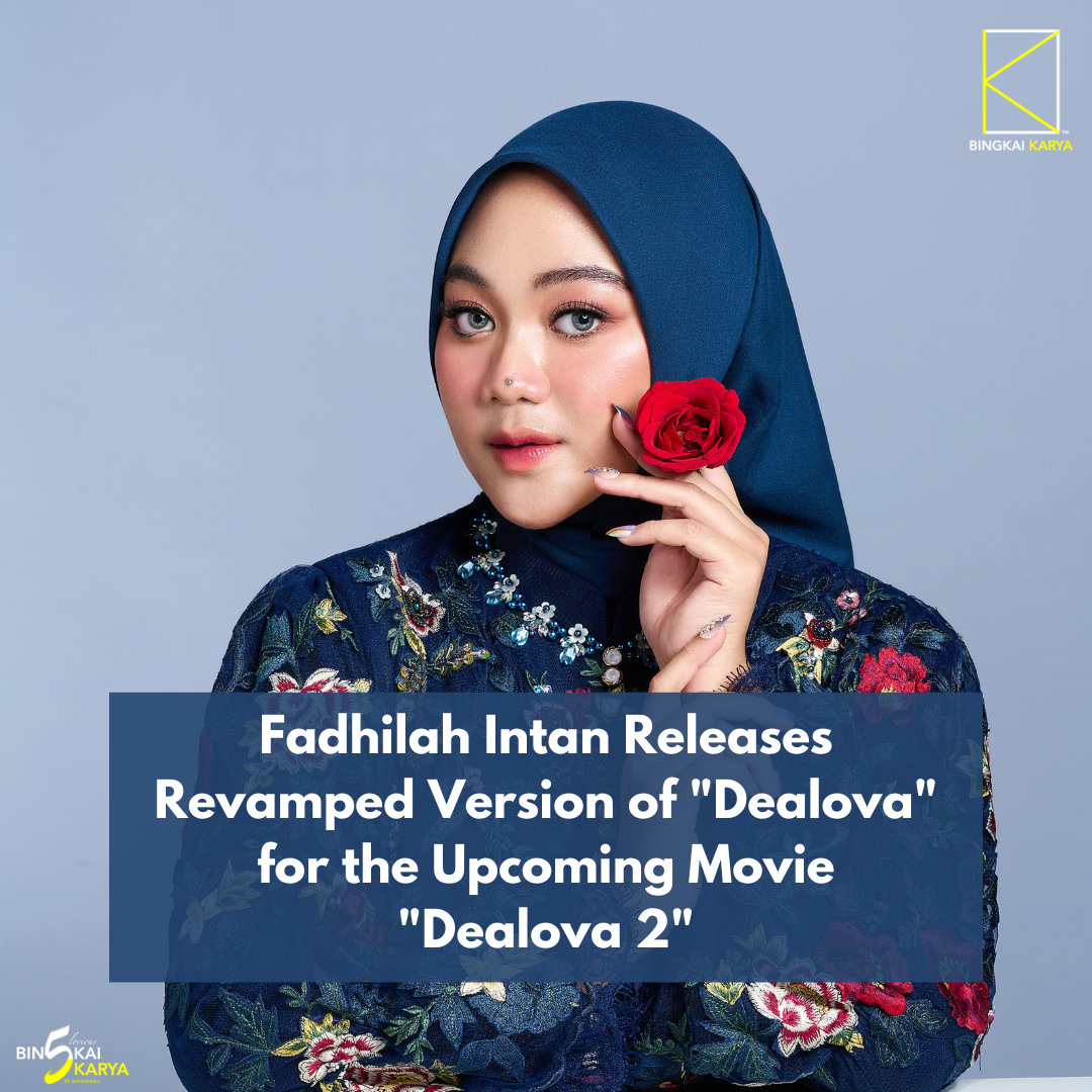 Fadhilah Intan Releases Revamped Version of "Dealova" for the Upcoming ...