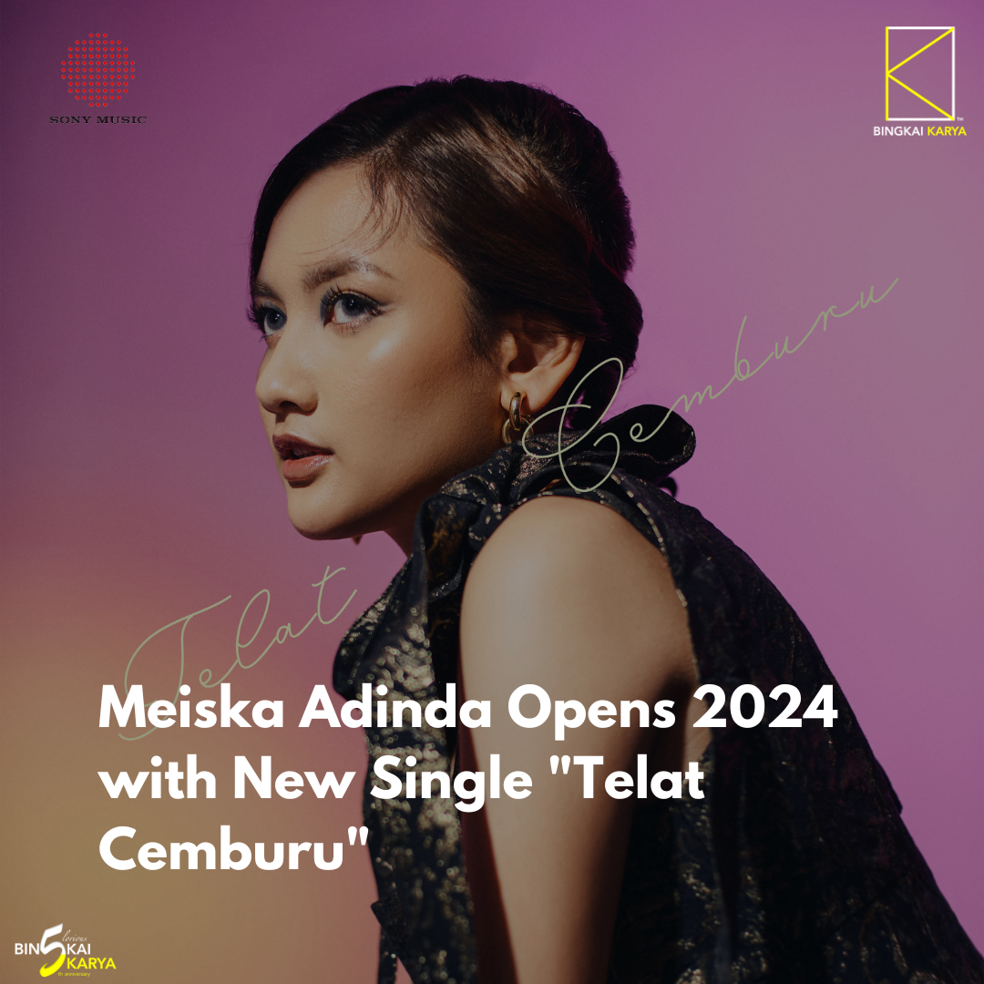 Meiska Adinda Opens 2024 with New Single "Telat Cemburu" - Bingkai Karya