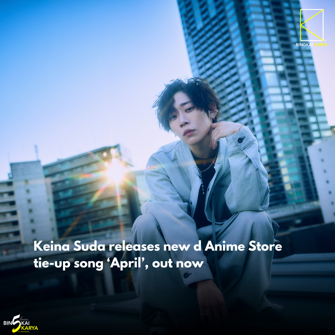 Keina Suda releases new d Anime Store tie-up song ‘April’, out now ...