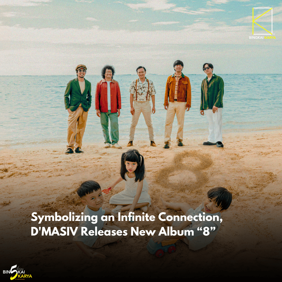 Symbolizing an Infinite Connection, D'MASIV Releases New Album “8 ...