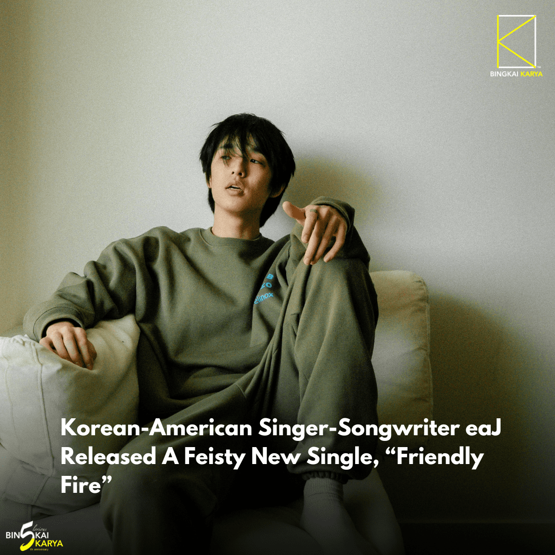Korean-American Singer-Songwriter eaJ Released Feisty New Single ...