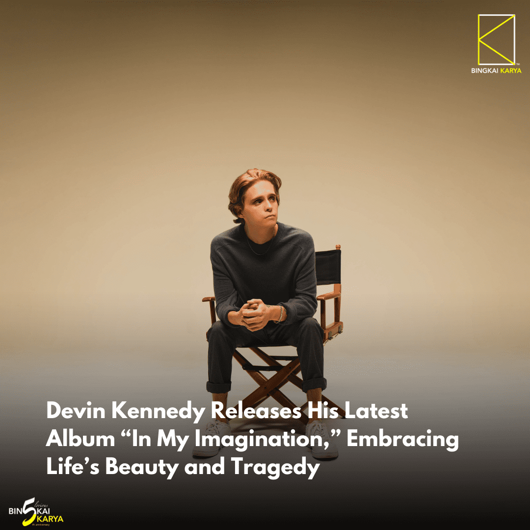 Devin Kennedy Releases His Latest Album “In My Imagination,” Embracing ...