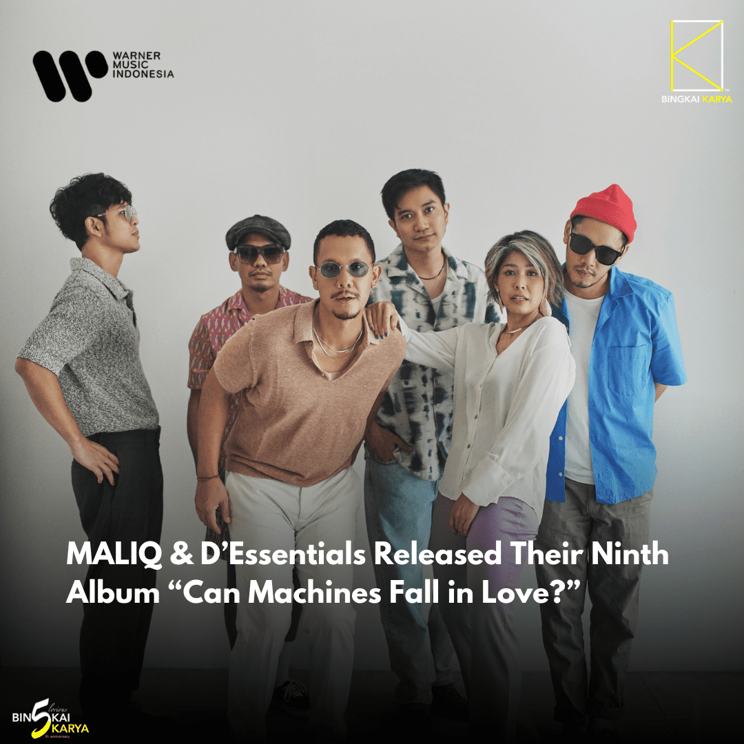 MALIQ & D’Essentials Released Their Ninth Album “Can Machines Fall in ...