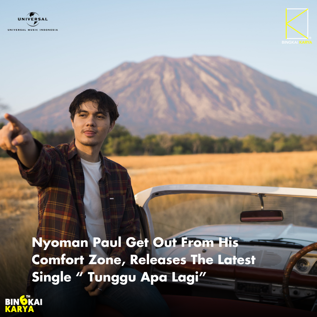 Nyoman Paul Get Out From His Comfort Zone, Releases The Latest Single ...